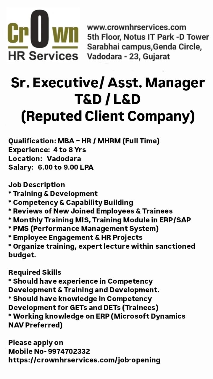 Crown HR | Sr. Executive / Asst. Manager - T&D / L&D| Job-Opening